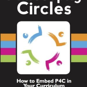 Philosophy Circles - Embed P4C in Your Curriculum - The Philosophy Man